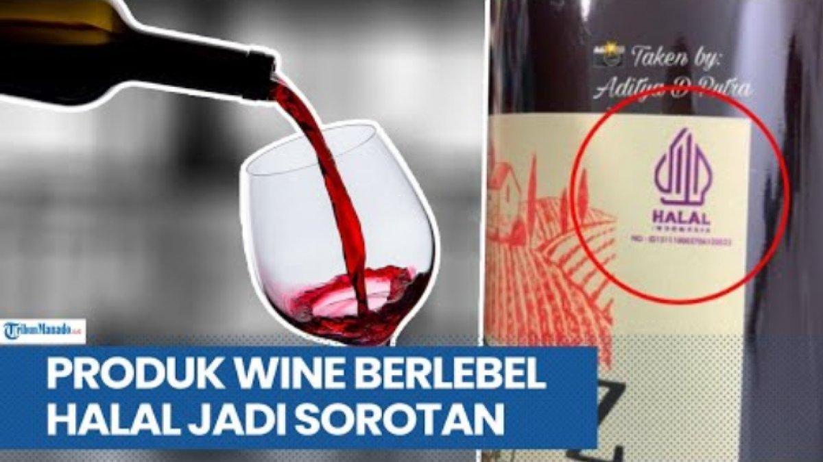 GEGER! Mabidz, Miras Wine Anggur Berlabel Halal, Beredar, Bikin Publik ...