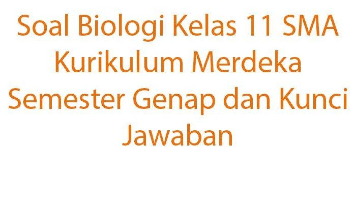 20 Soal & Kunci Jawaban Biologi Kelas 11 SMA Semester 2: Mekanisme Stomata Membantu Tumbuhan ...
