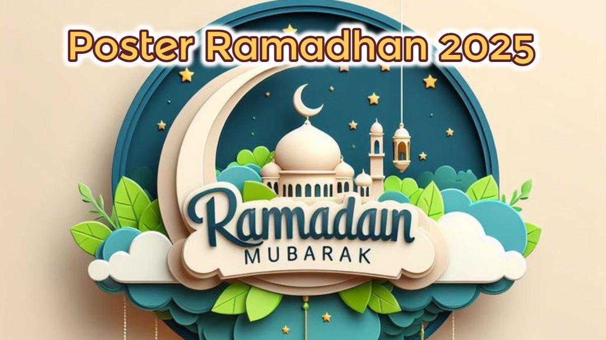 113+ Poster Gambar Ramadhan 2025 Menarik, Tinggal Unduh & Print untuk Pawai Anak TK/SD Sambut ...