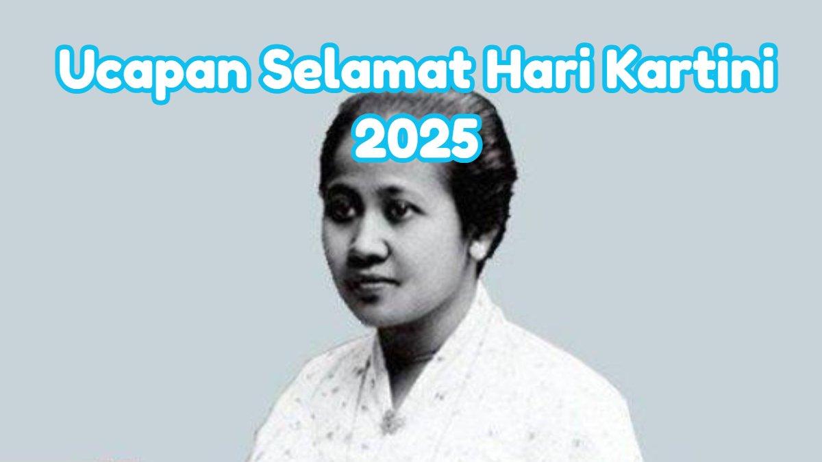 65+Ucapan Selamat Hari Kartini 2025 yang Menyentuh Penuh Makna, Cocok Dijadikan Status WA ...
