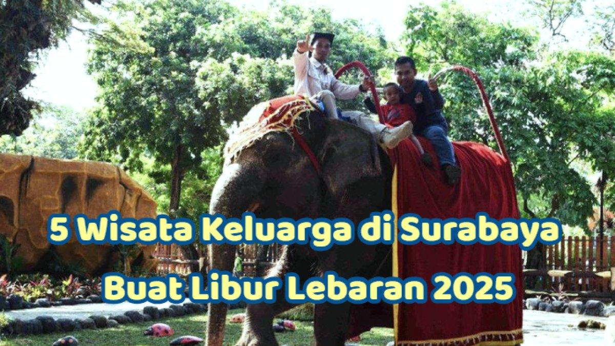5 Wisata Keluarga di Surabaya Buat Libur Lebaran 2025: Keliling Danau ...