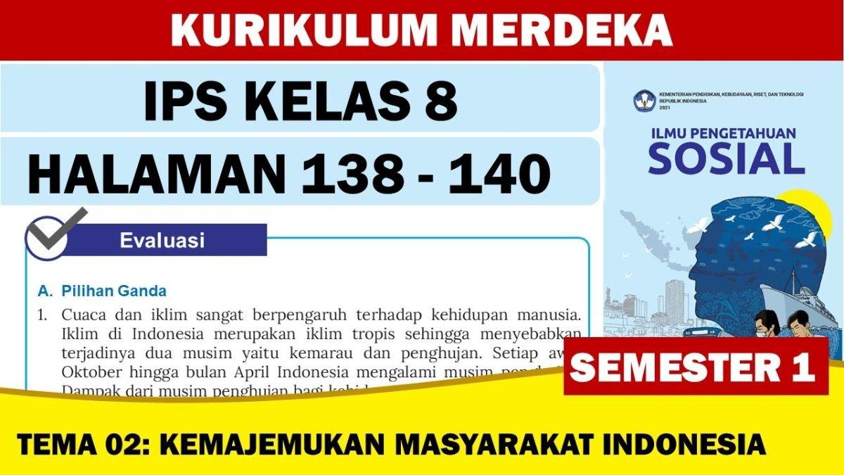 Soal & Kunci Jawaban Tugas Evaluasi IPS Kelas 8 SMP/MTs Halaman 138-140 Semester 1 Kurikulum ...