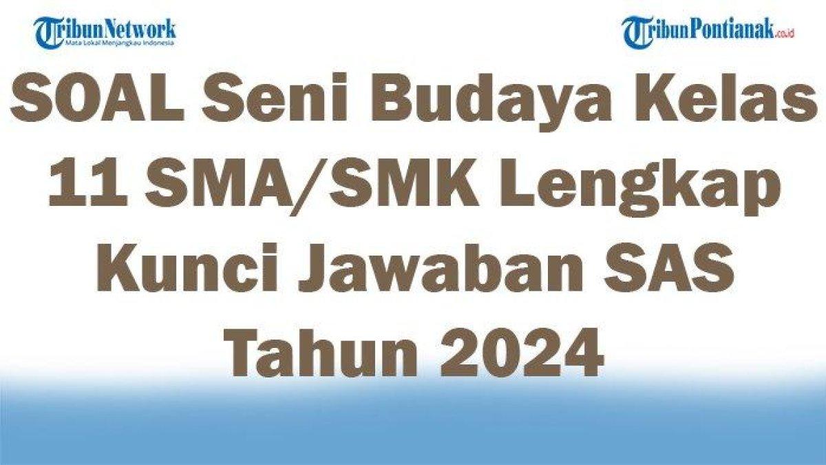 45 Soal & Kunci Jawaban Seni Budaya Kelas 11 SMA Semester 2: Sistem Menyanyi Bernama Solmisasi ...