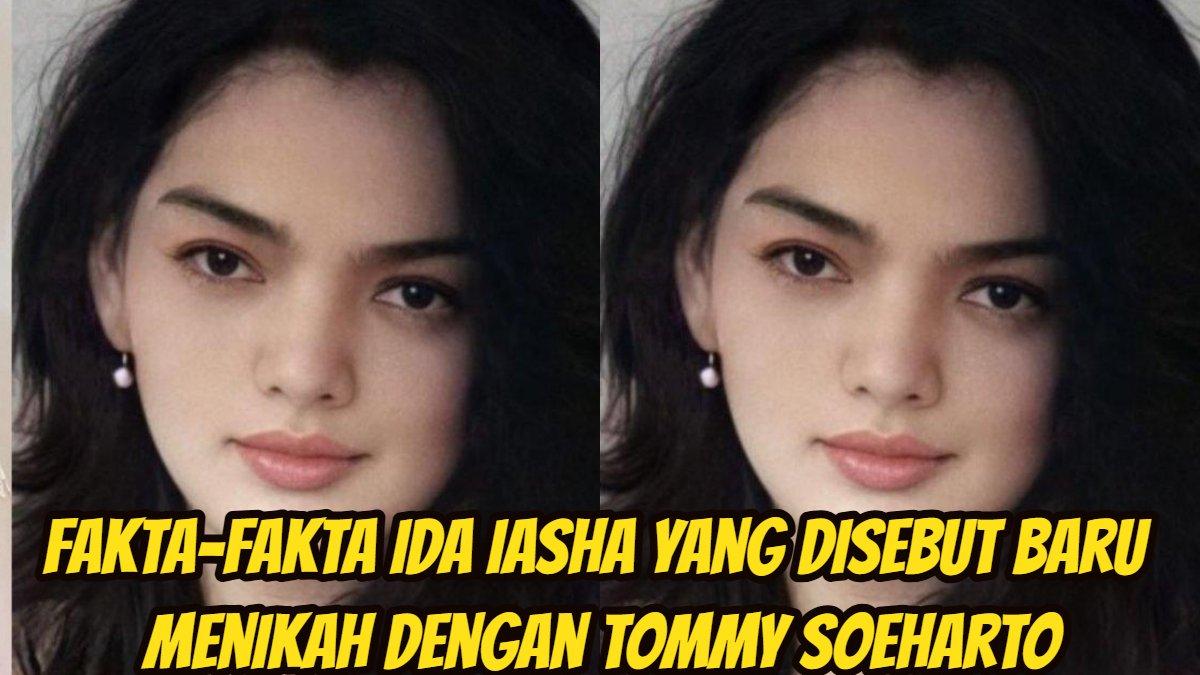 Fakta-fakta Ida Iasha yang Disebut Istri Baru Tommy Soeharto, Blasteran Belanda & Eks Bintang ...