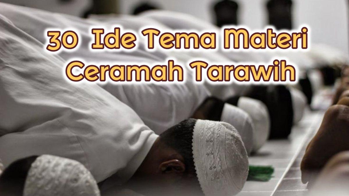27+ Ide Tema Materi Ceramah Tarawih dari Awal hingga Akhir Ramadhan ...