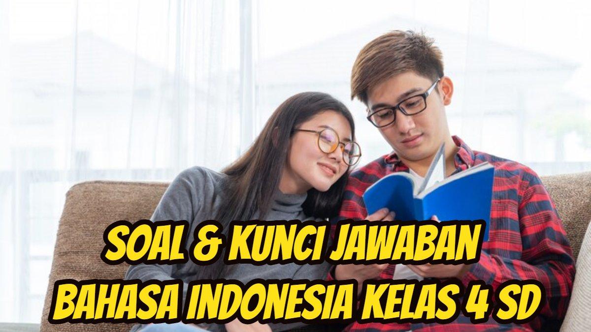 40+ Soal & Kunci Jawaban UAS/PAS Bahasa Indonesia Kelas 4 SD, Urutan Cara Menanam Buah Mangga ...