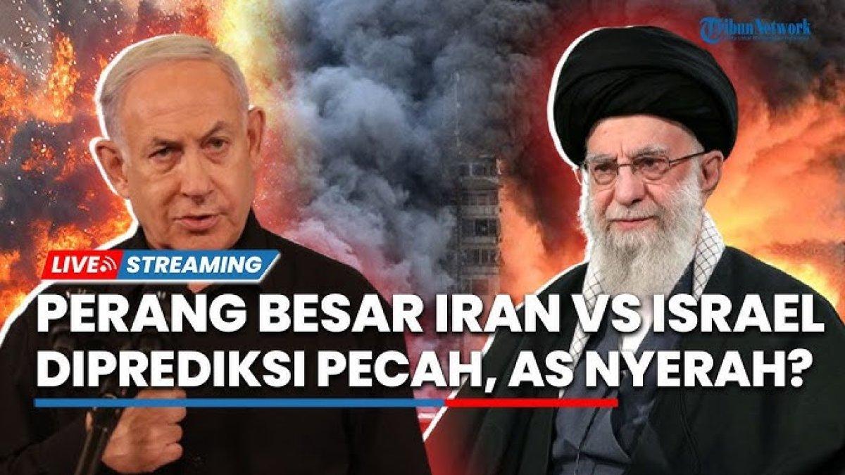 Terjawab! Iran atau Israel Bakal Memenangi Perang Jika Amerika Tak ...