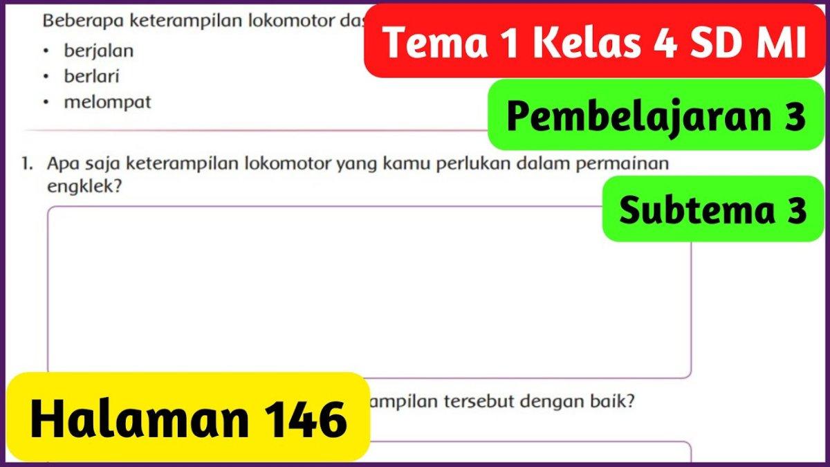 Soal & Kunci Jawaban Tema 1 Kelas 3 SD Halaman 146 147 148 dan 153: Manfaat pada Permainan ...