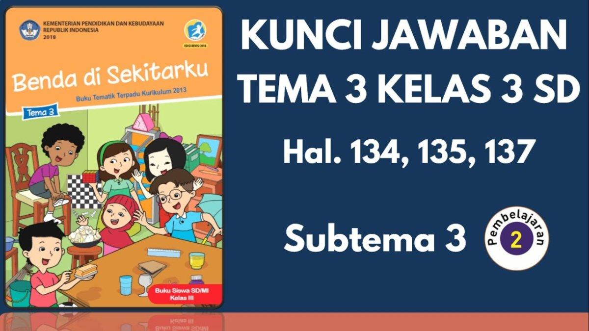 Soal & Kunci Jawaban Buku Tema 3 Kelas 3 SD Halaman 134, 135, 136, dan 137 : Cara Membuat Es ...