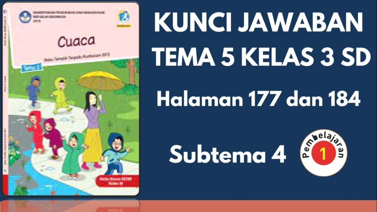 Soal & Kunci Jawaban Buku Tema 5 Kelas 3 SD Halaman 177 dan 183 : Iklim, Cuaca, dan Perubahannya ...