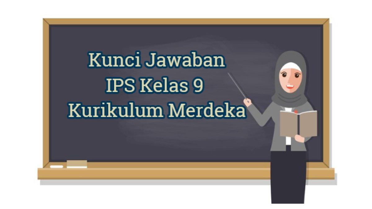 Bocoran! Kunci Jawaban IPS Kelas 9 SMP Halaman 194, Negara Organisasi ...