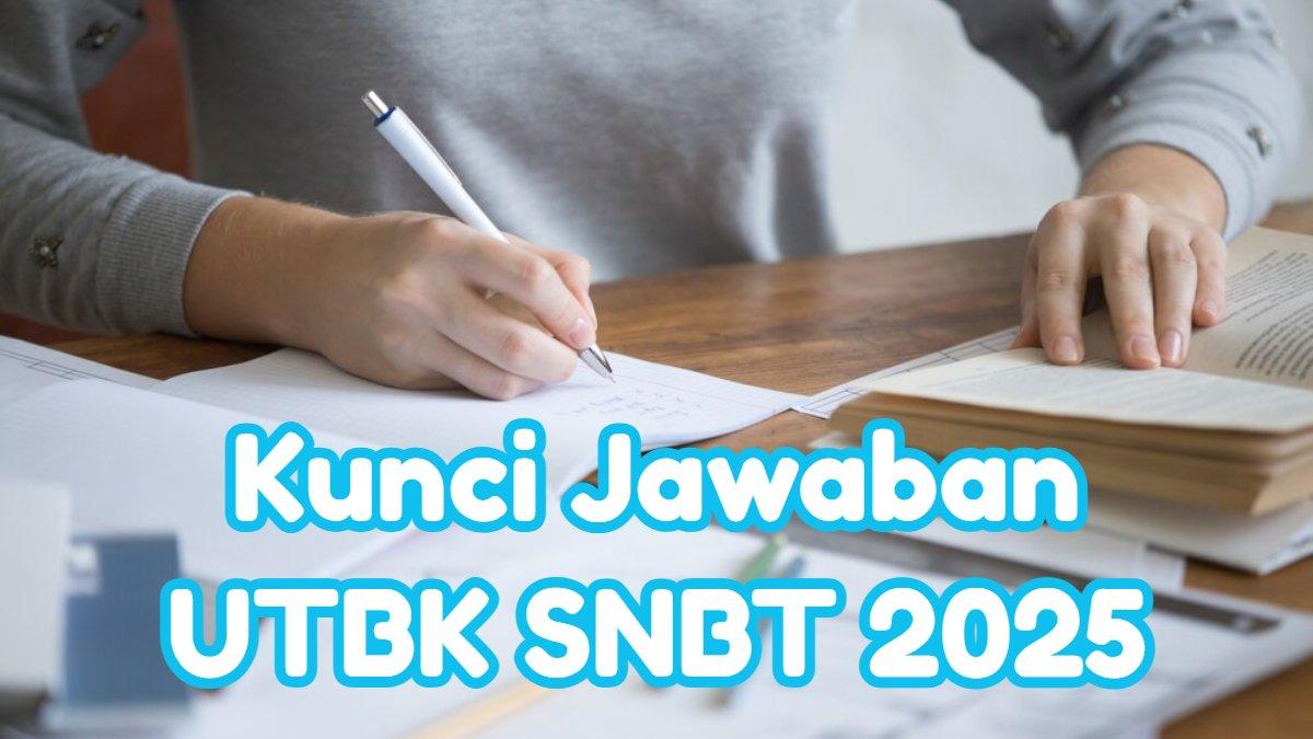 48+ Soal & Kunci Jawaban UTBK SNBT 2025: Penalaran, Pemahaman, Literasi dan Pengetahuan ...