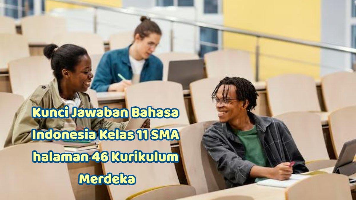 Kunci Jawaban Bahasa Indonesia Kelas 11 SMA Halaman 46, Menganalisis Vlog Bertahan di Tengah ...