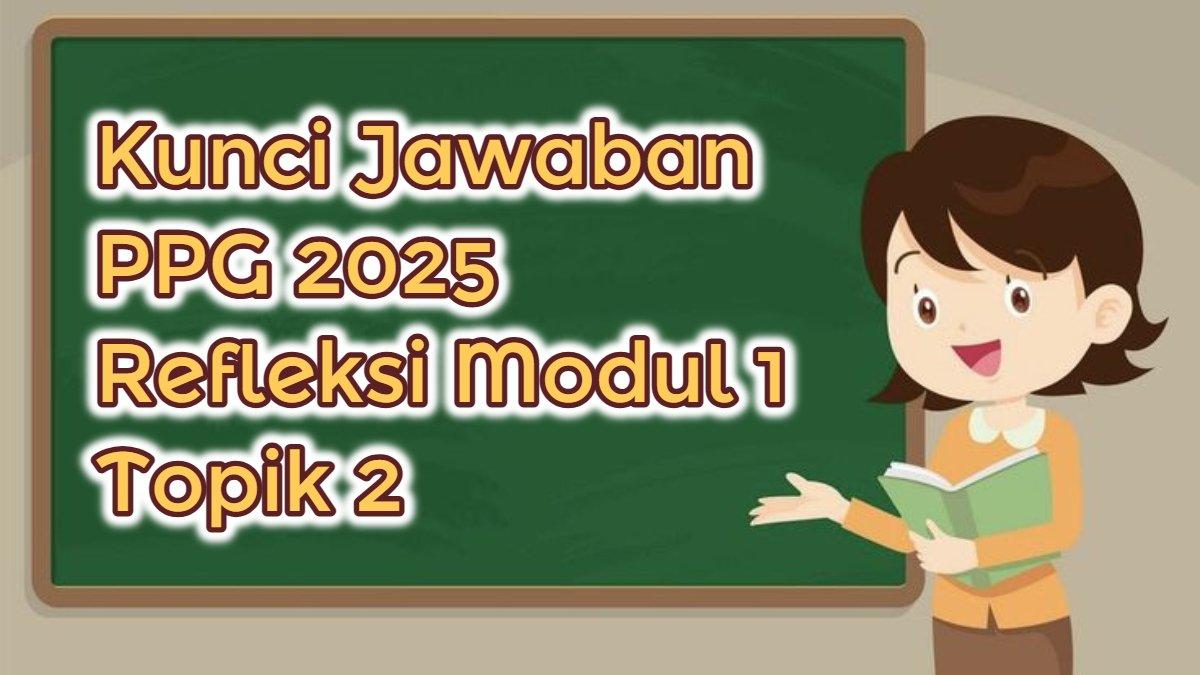 Apa Alasan Guru Memilih Tugas Tersebut Sebagai Aksi Nyata Terbaik? Jawaban Modul 1 Topik 2 PPG ...