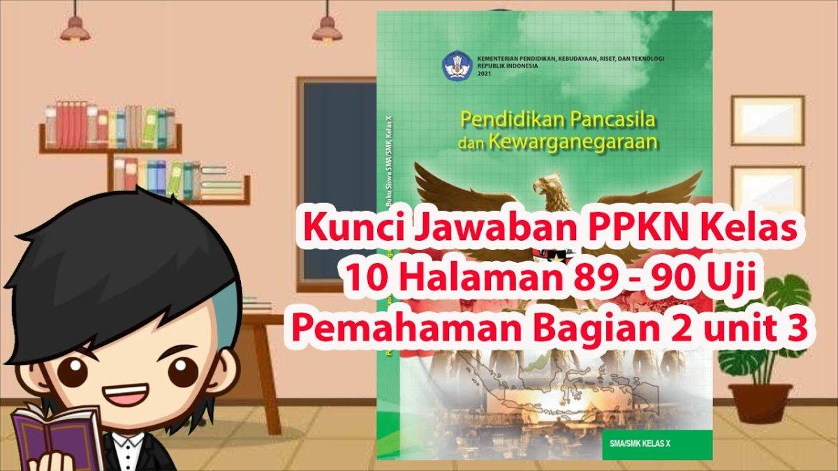 Soal And Kunci Jawaban Ppkn Kelas 10 Sma Halaman 89 90 Hubungan Antara Pancasila Dan Uud Nri 