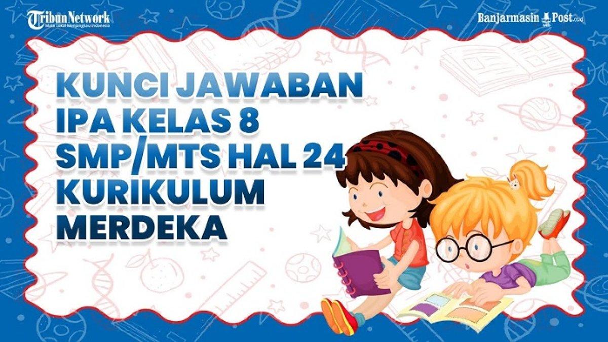 Kunci Jawaban Soal IPA Kelas 8 Halaman 24 : Jelaskan Contoh Eksperimen ...