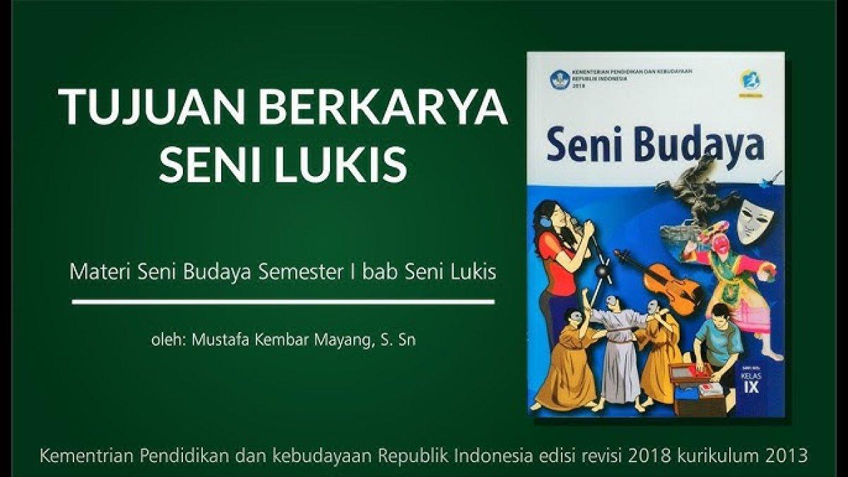 Soal & Kunci Jawaban Buku Paket Seni Budaya Kelas 9 Halaman 21-22 Kurikulum 2013 : Tema Seni ...