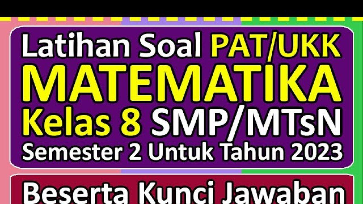 20 Soal & Kunci Jawaban Matematika Kelas 8 SMP Semester 2: Hitung ...
