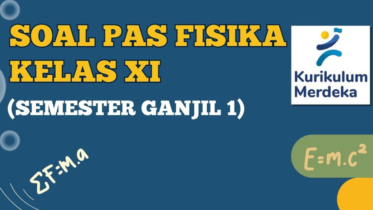 10 Soal & Kunci Jawaban Fisika Kelas 11 SMA Semester 2: Gelombang Ultrasonik yang Dipancarkan ...