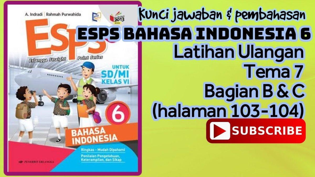 Soal Kunci Jawaban Buku Bahasa Indonesia Kelas 6 Sd Halaman 103