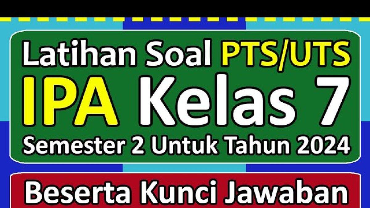 25 Soal & Kunci Jawaban IPA Kelas 7 SMP Semester 1: Celcius, Reaumur, dan Fahrenheit - Halaman ...