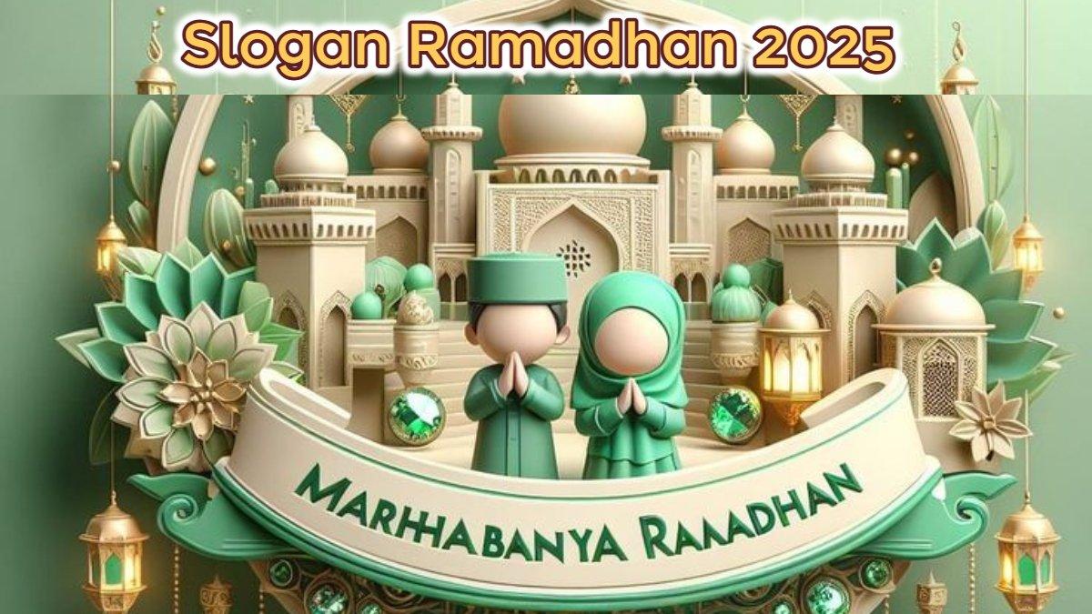 50+ Slogan Ramadhan 2025 Lucu & Menarik untuk Ide Poster Pawai Anak: 'Keep Calm and Enjoy ...