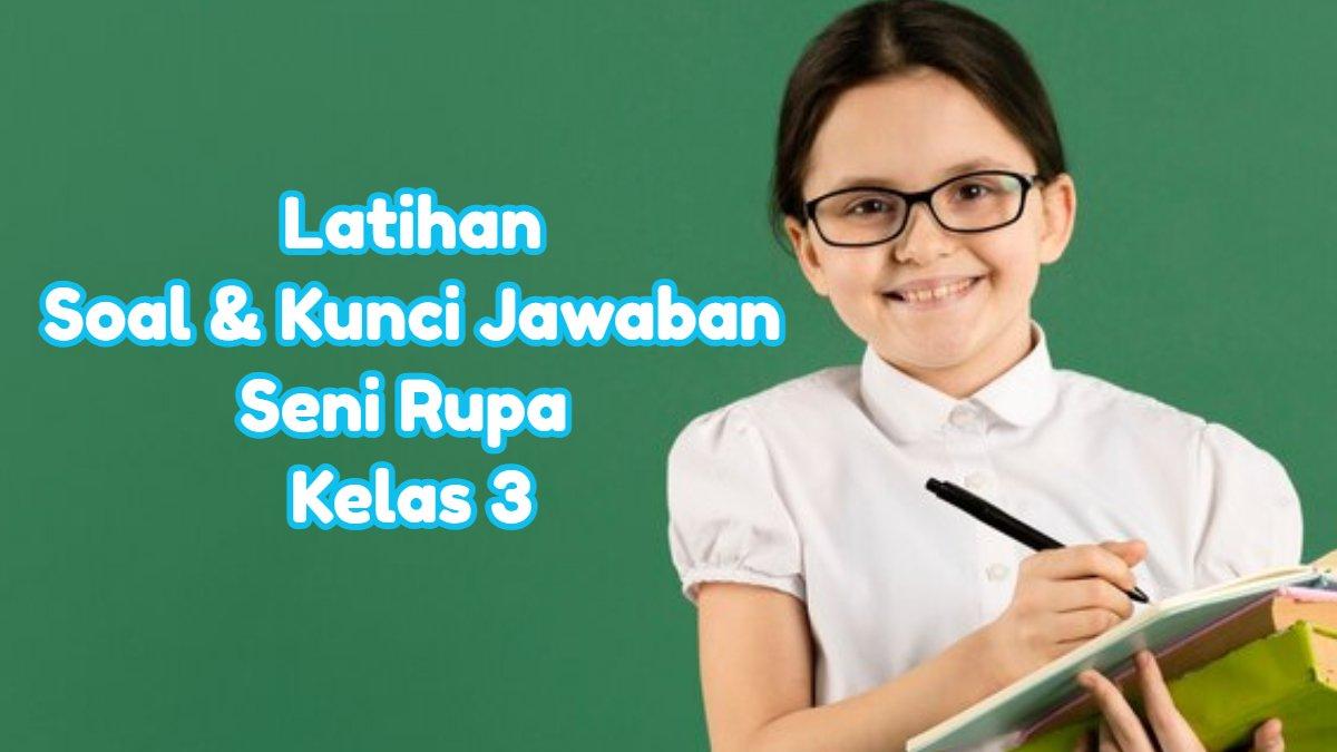 15+ Soal & Kunci Jawaban Seni Rupa Kelas 3 Semester 2: Pola Sebuah ...