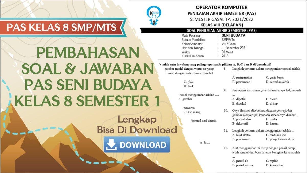 Soal & Kunci Jawaban Remedial PAS/UAS Semester Ganjil Seni Budaya Kelas 8 SMP/MTs, Kurikulum ...
