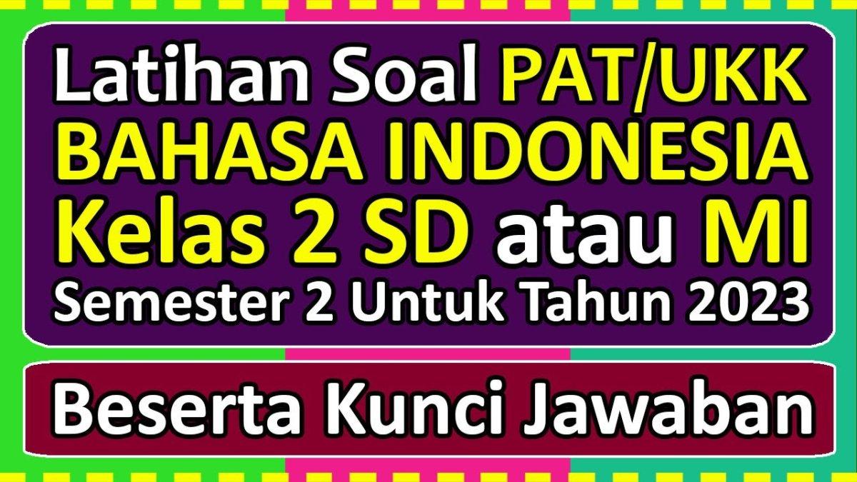 50+ Soal & Kunci Jawaban Bahasa Indonesia Kelas 2 SD Semester 2: Hewan ...