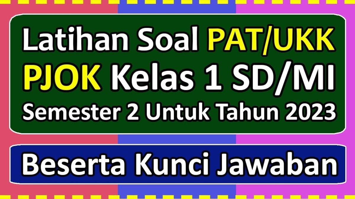 25 Soal & Kunci Jawaban PJOK Kelas 1 SD Semester 2: Posisi Tubuh Ketika Berjalan Cepat. Yuk ...