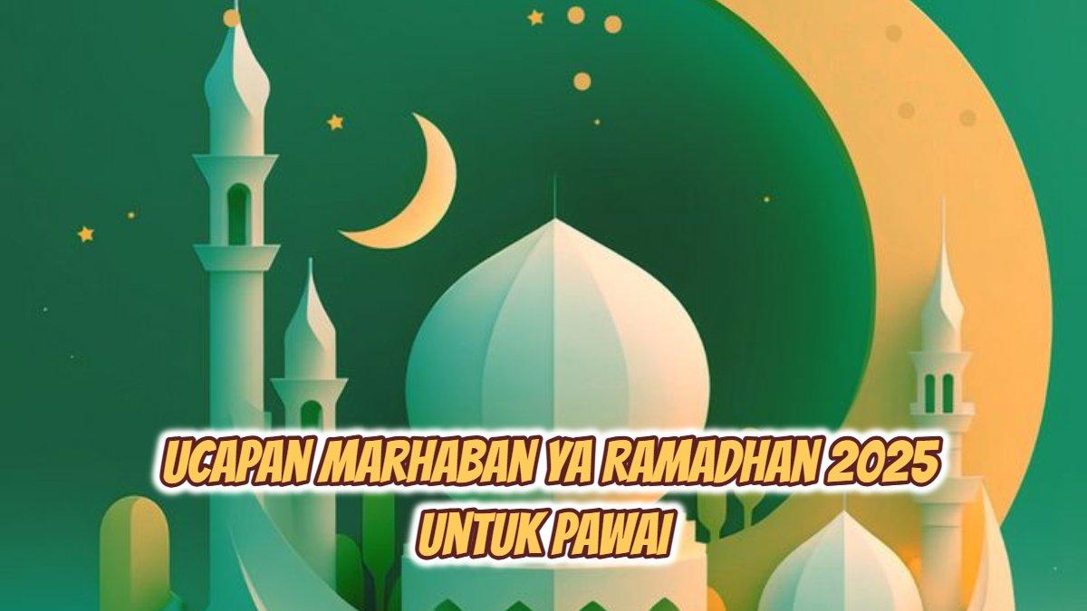 75 Kata Ucapan Marhaban Ya Ramadhan 2025 untuk Pawai Anak SD / TK Jelang Puasa, Singkat ...