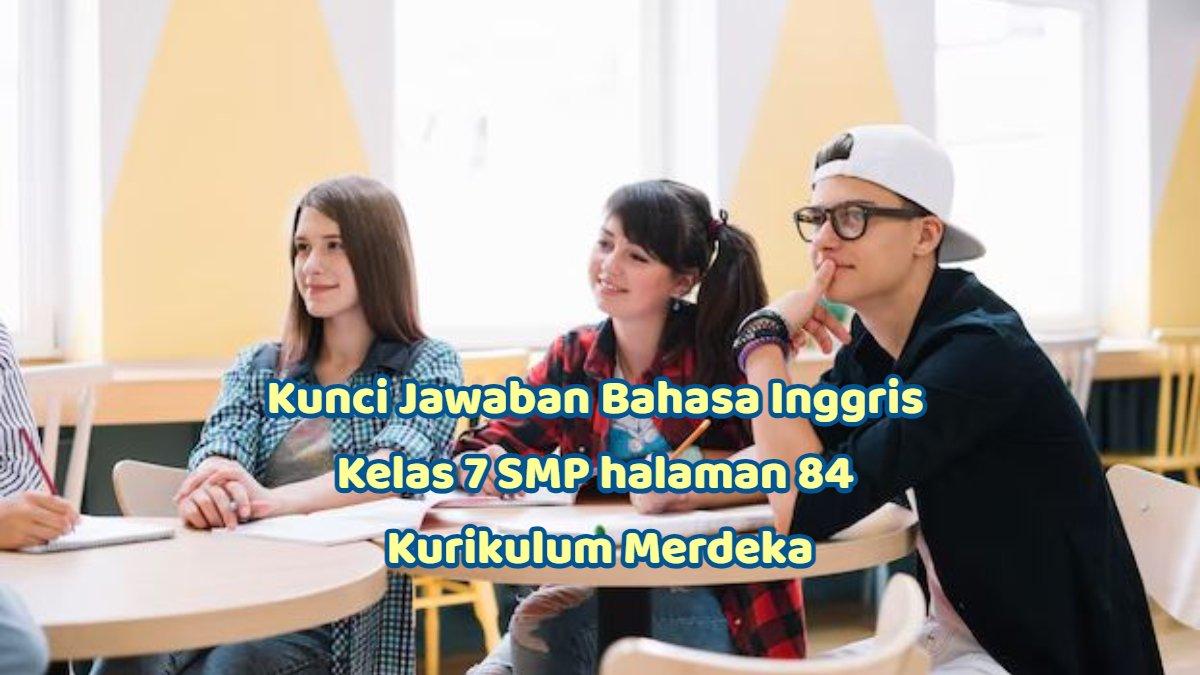 Video Kunci Jawaban Bahasa Inggris Kelas 7 SMP Halaman 84 Kurikulum ...