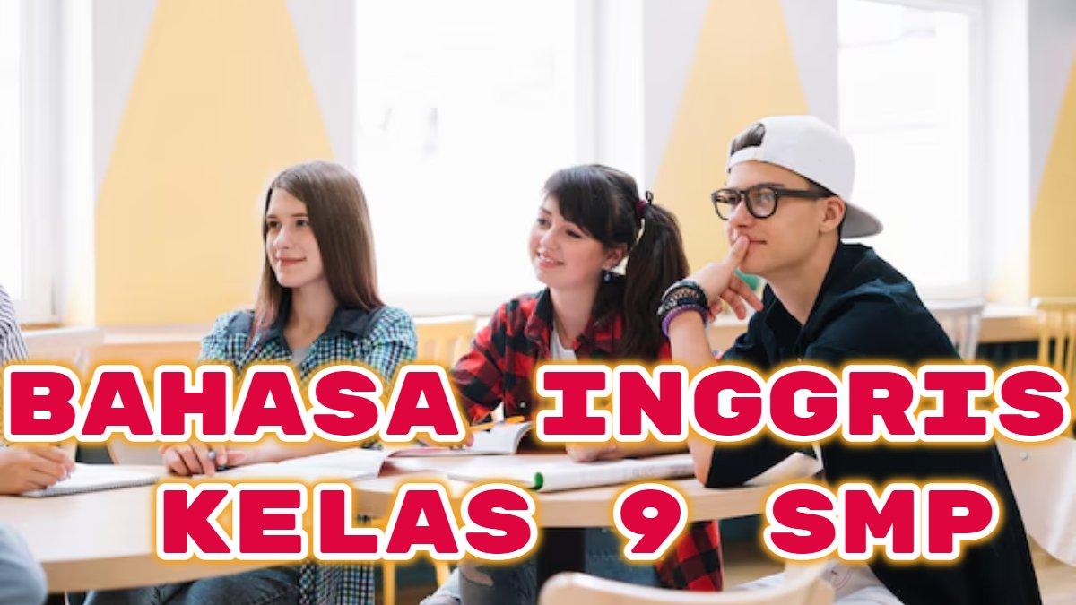 Video Kunci Jawaban Bahasa Inggris Kelas 9 SMP Halaman 135 136, Unit 3 ...