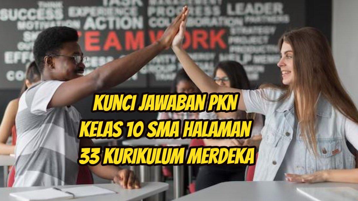 Video Kunci Jawaban PKN Kelas 10 SMA Halaman 33, Penerapan Pancasila di Dalam Konteks Kehidupan ...