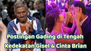 Rajin Ibadah Sejak Pacari Gisel, Cinta Brian Jawab Kemungkinan Nikah Muda, Siap Jadi Ayah ...