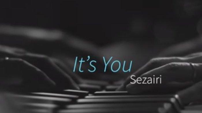 Arti Lagu It's You - Sezairi, Lirik: It's You, You're My Love, My Life, My Beginning ...