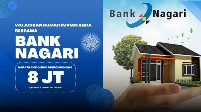 Wujudkan Rumah Impian Anda Bersama Bank Nagari, Tersedia Juga Promo ...