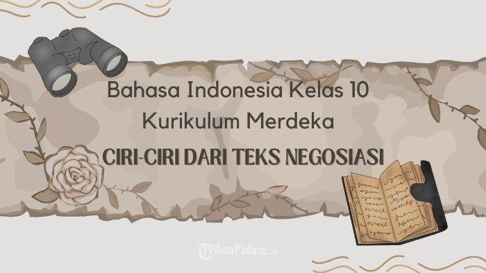 Ciri-ciri dari Teks Negosiasi, Kunci Jawaban Bahasa Indonesia Kelas 10 ...