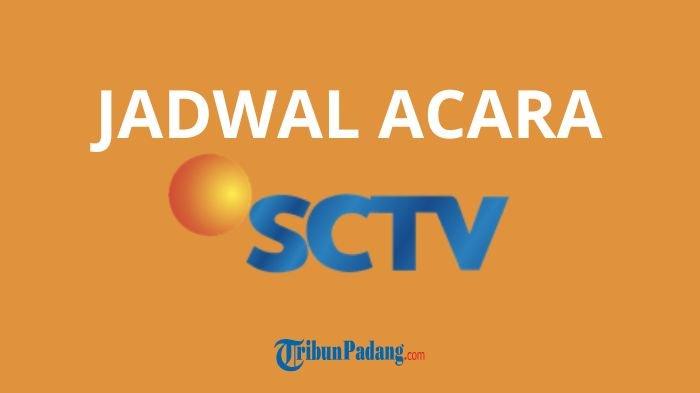 Jadwal Acara SCTV Kamis 29 Mei 2025: Deretan FTV, Sinetron dan Program ...