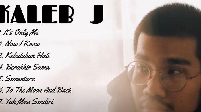 Download Lagu MP3 Kaleb J: Now I Know, It's Only Me, hingga Jalan terbaik - Tribunpadang.com
