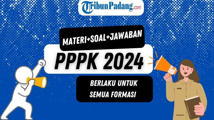 Contoh Soal PPPK 2024 Semua Formasi, Disertai Kunci Jawaban Soal Kompetensi Manajerial Teknis ...