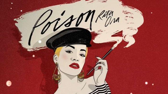 Arti Lagu Poison Rita Ora, Lirik: Nothing Can Kill Me Like You Do ...