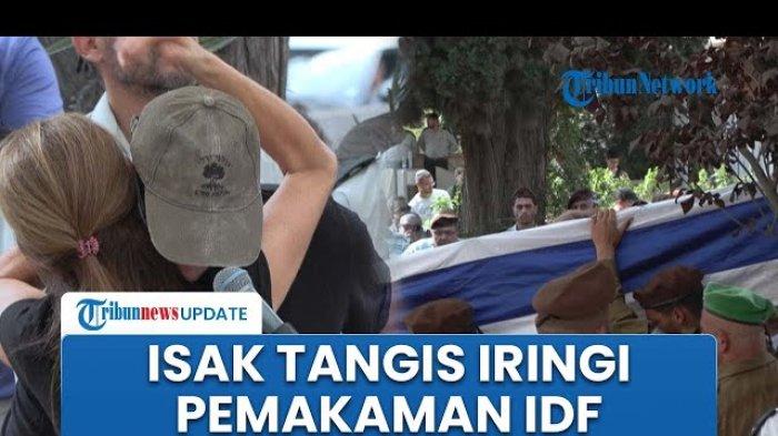 Video Tangis Warga Israel Pecah 4 Tentara Idf Yang Tewas Diserang