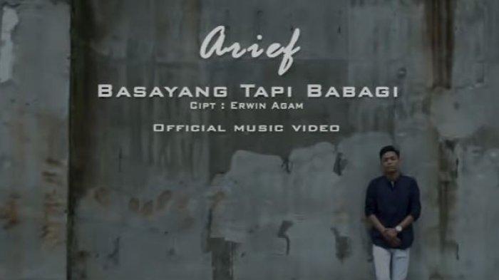 Arti Lirik Lagu Minang Basayang Tapi Babagi Arief: Nan Bungkuak Dimakan Saruang - Tribunpadang.com