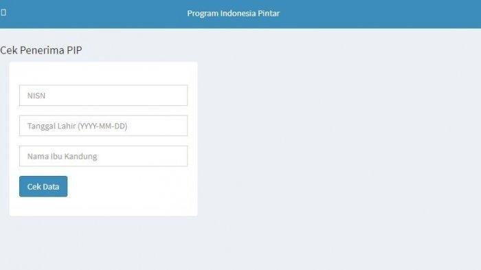 Cek Nama Siswa SD SMP SMA Sederajat Penerima PIP, Tata Cara Melalui pip ...