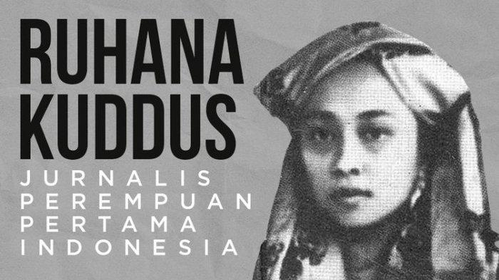 Mengenang Ruhana Kuddus, Sosok Jurnalis Perempuan Asal Sumbar dan Pendiri Soenting Melajoe ...