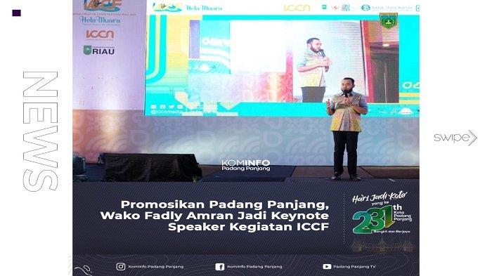 Wali Kota Fadly Amran Promosikan Padang Panjang, Momentum Jadi Keynote ...