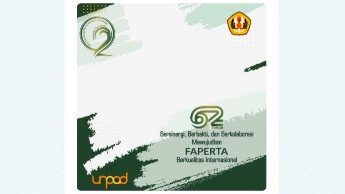 Twibbon Dies Natalis Faperta Unpad 2021, Simak Cara Unggah Foto dan ...