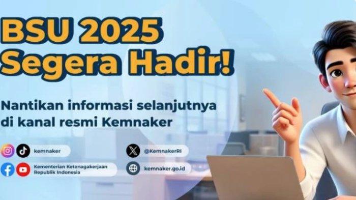 Cara Lolos Verifikasi BSU Meski Link Kemnaker Belum Aktif, Ikuti Langkah Berikut Ini, Cair Juni ...