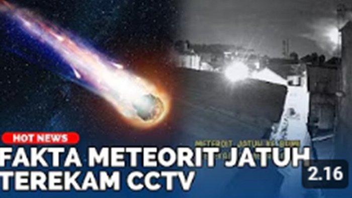Video Bumi Dalam Bahaya? Detik-detik Meteorit Jatuh ke Bumi, Astronom ...